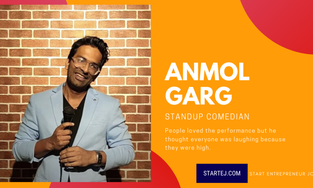 Standup Comedian Anmol Garg-Talks About His Standup Journey – Start ...